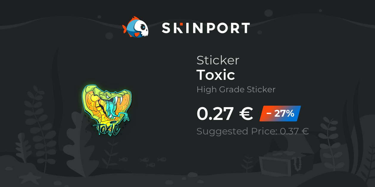 Sticker | Toxic - Counter-Strike 2 - Skinport